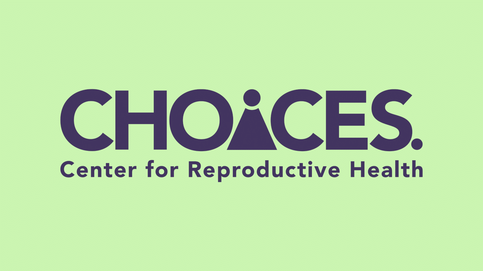 CHOICES Center for Reproductive Health